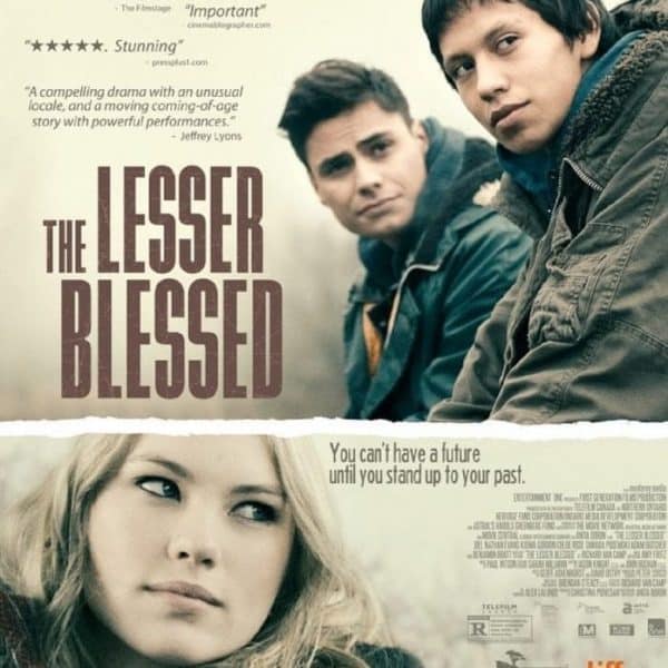 The Lesser Blessed (2012) - FAMES